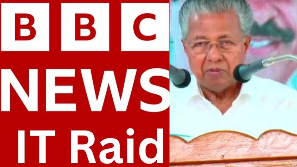 BBC IT Raid Squashing Media Freedom and Tarnish Indias Image in World Wide Says Kerala CM ...