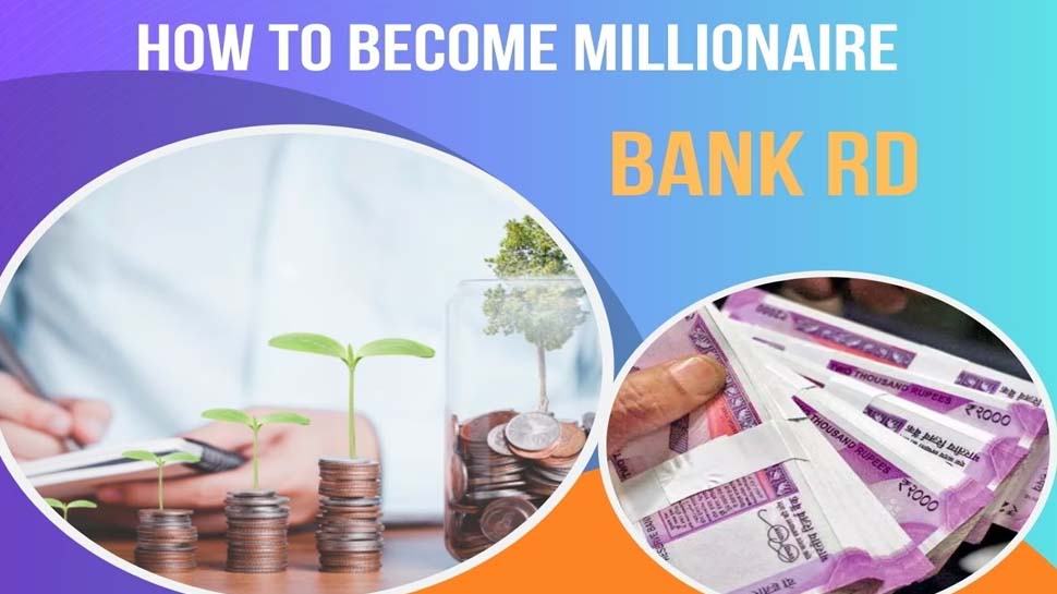 Millionaire throgh recurring deposit Know in detal about RD scheme ...