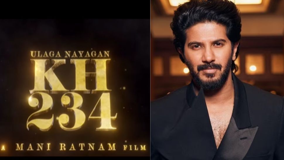 KH 234 Big Buzz Dulquer Salmaan Will Starrer in Kamal Hassan-Mani ...