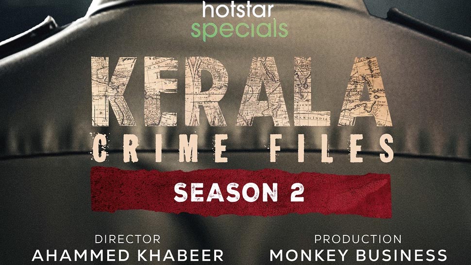 OTT Latest Updates Kerala Crime Files Season 2 Announced Malayalam ...